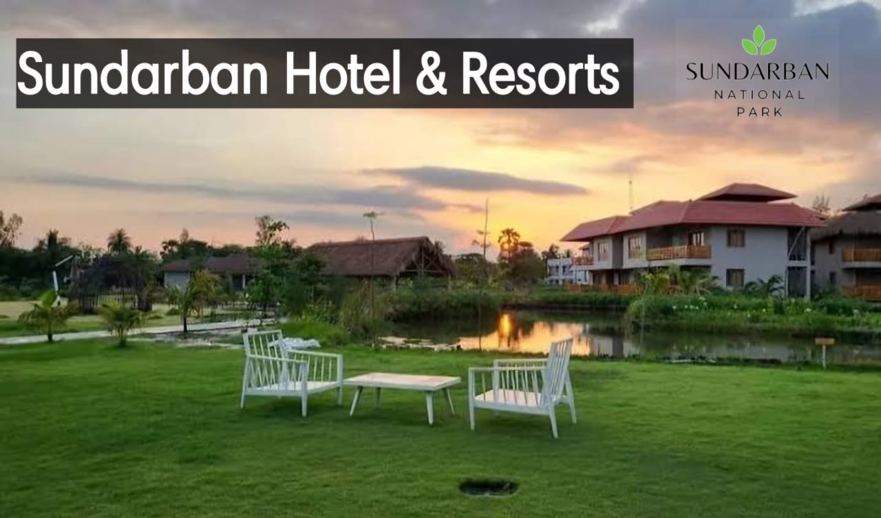 Hotels & Resorts In Sunderbans National Park
